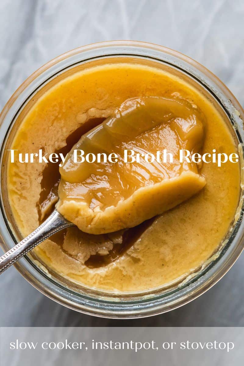 Turkey Bone Broth (slow cooker, instant pot, or stovetop)